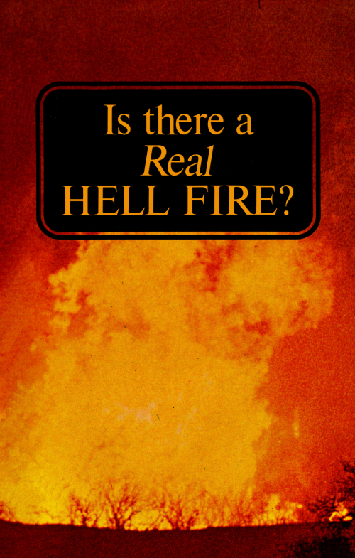 Is There A Real Hell Fire? – David Jon Hill – Booklet | Herbert W ...