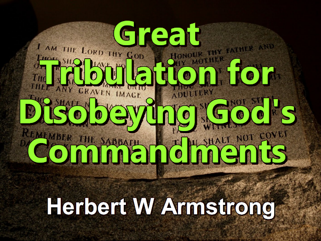 Outline of Prophecy 08 – Great Tribulation for Disobeying God’s ...