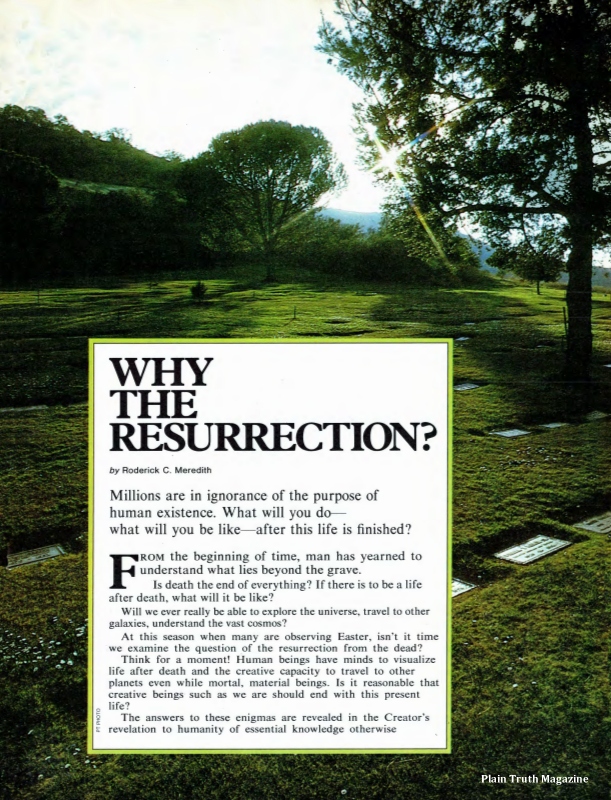 WHY THE RESURRECTION? – Roderick C Meredith – Plain Truth Magazine ...