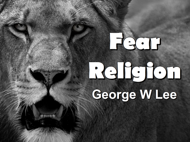 Fear Religion – George W Lee – Sermon | Herbert W Armstrong Library