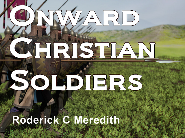 Onward Christian Soldiers – Roderick C Meredith – Sermon | Herbert W ...