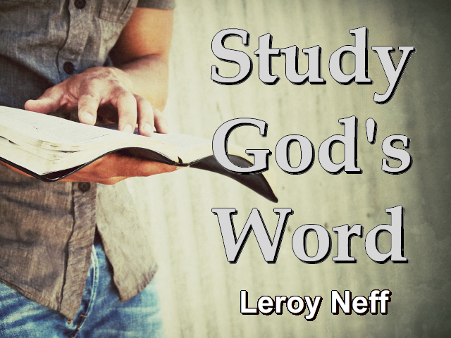 Study God’s Word – Leroy Neff – Sermon | Herbert W Armstrong Library