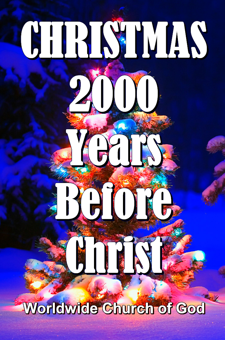 CHRISTMAS 2000 Years Before Christ – Worldwide Church of God – Special ...