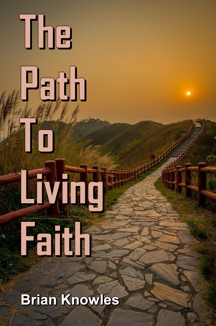 The Path To Living Faith – Brian Knowles – Special Topics | Herbert W ...
