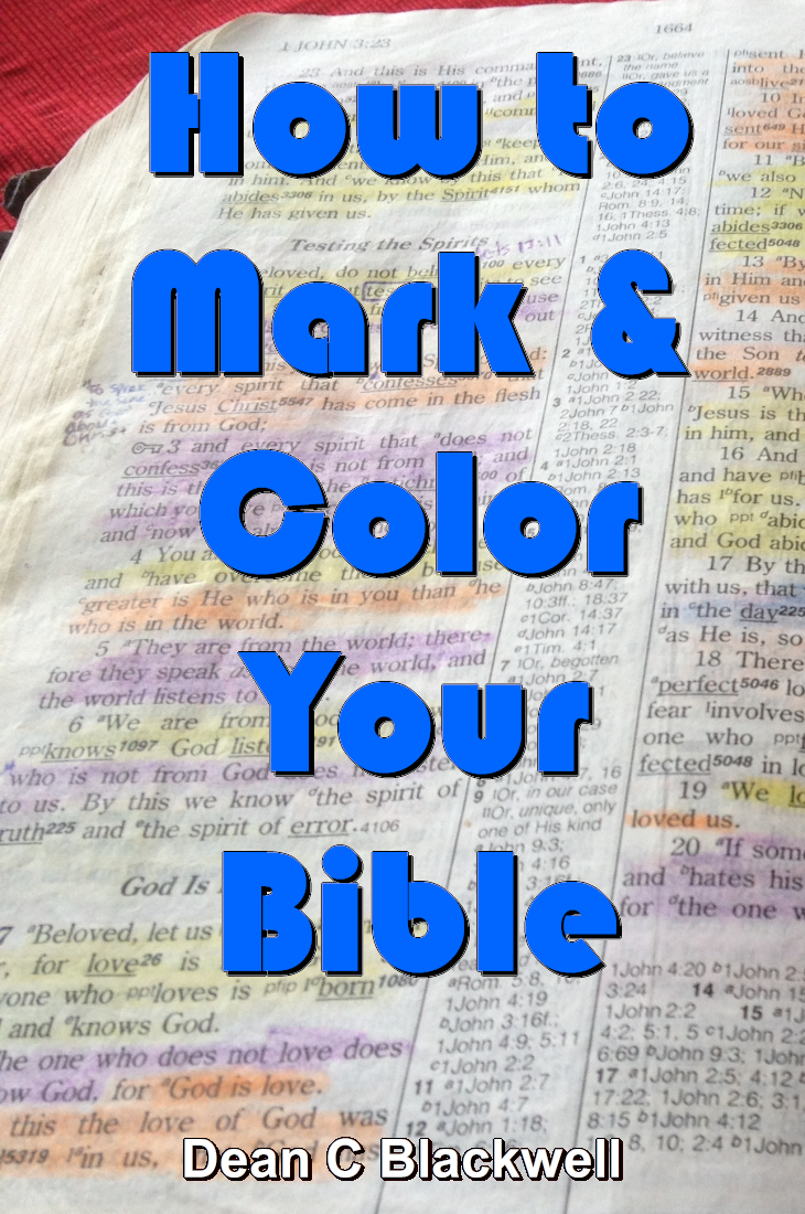 How to Mark & Color Your Bible – Dean C Blackwell – Study Tools ...
